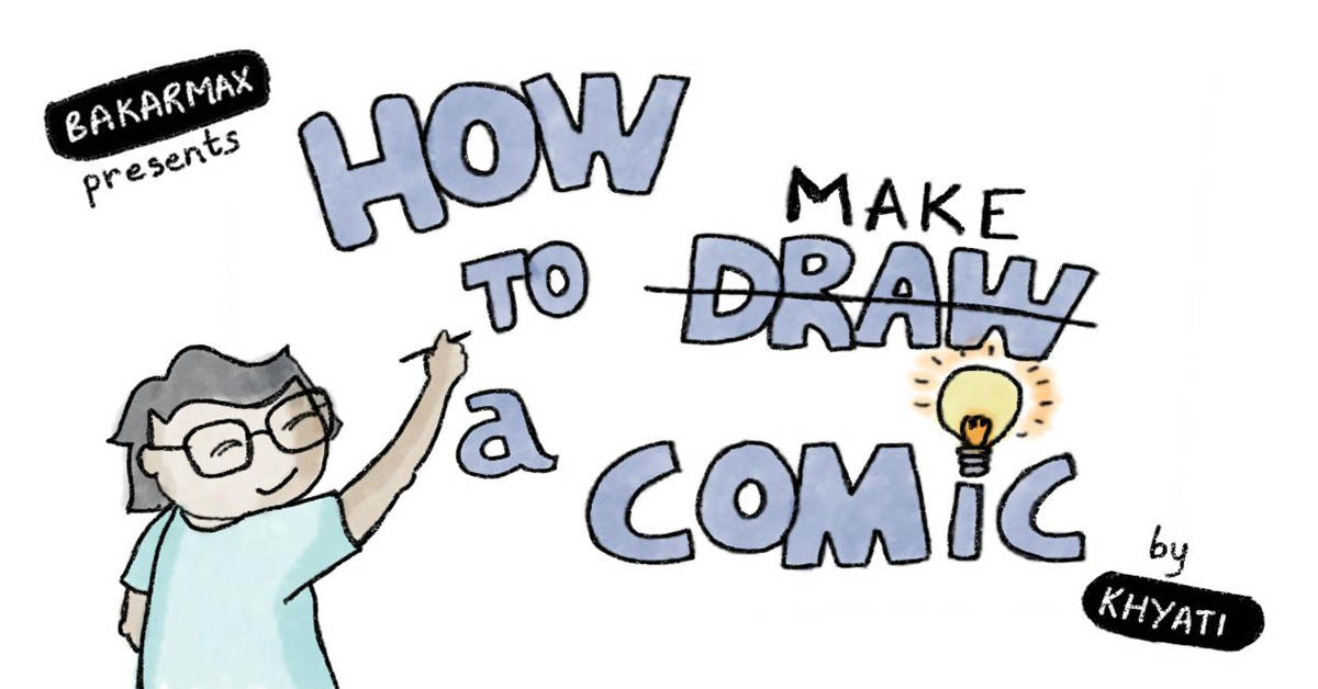 How To Make A Comic Bakarmax
